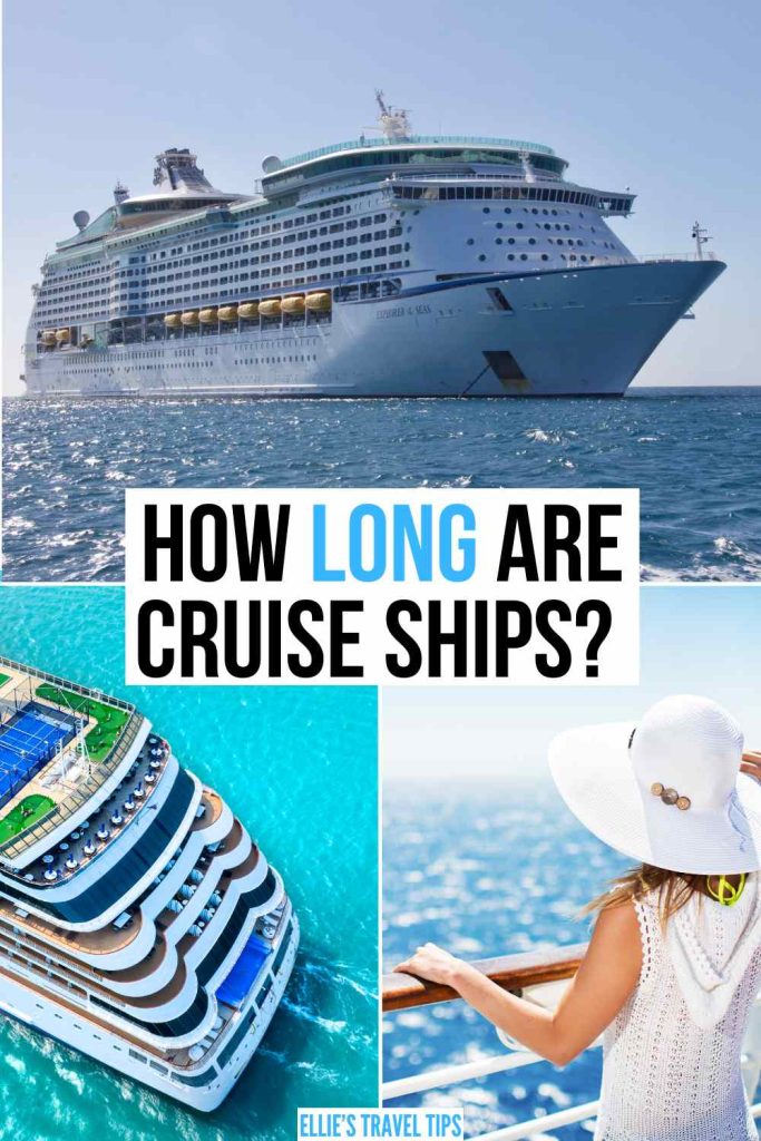 How Long is a Cruise Ship? Everything You Need to Know!