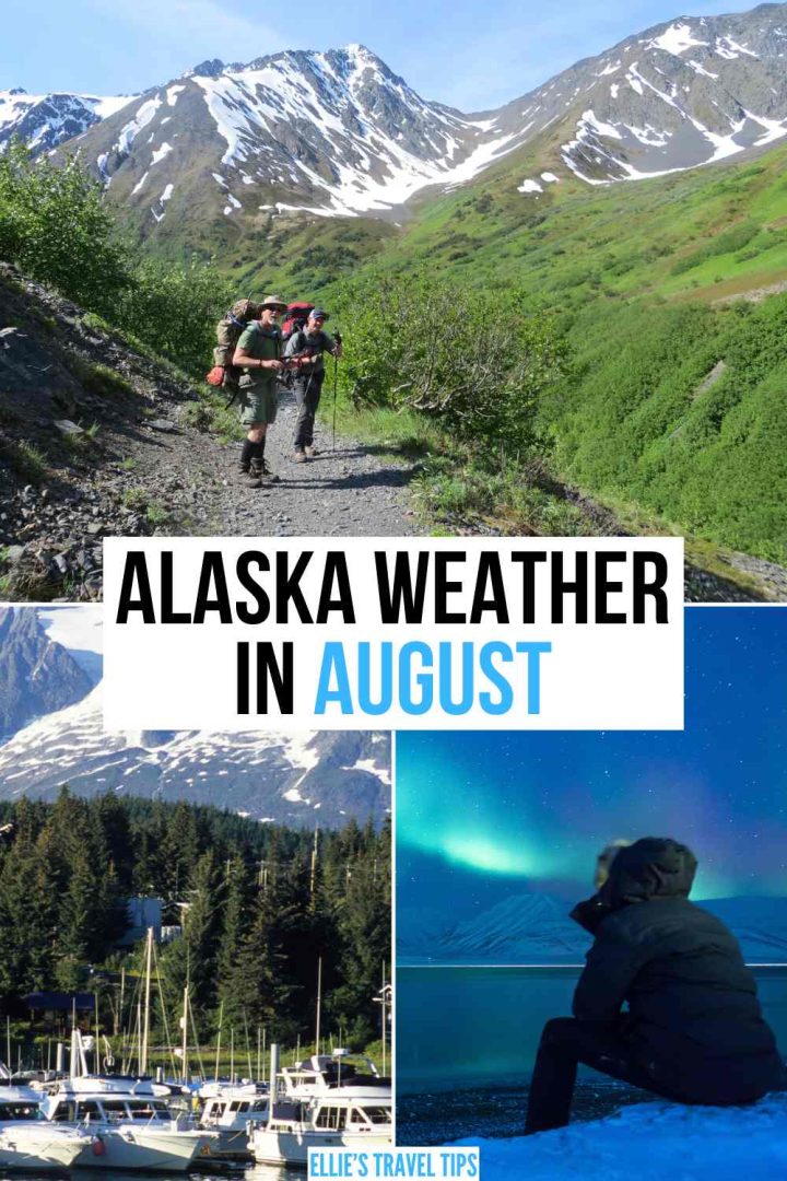 Alaska Weather in August: The Ultimate Guide