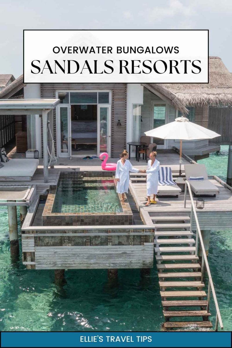 All the Sandals Overwater Bungalows Reviewed (2025)